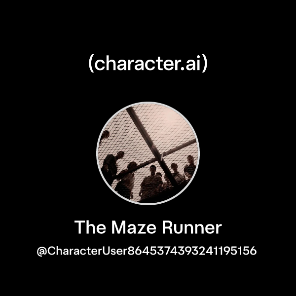 Chat with The Maze Runner | character.ai | AI Chat, Reimagined–Your Words. Your World.