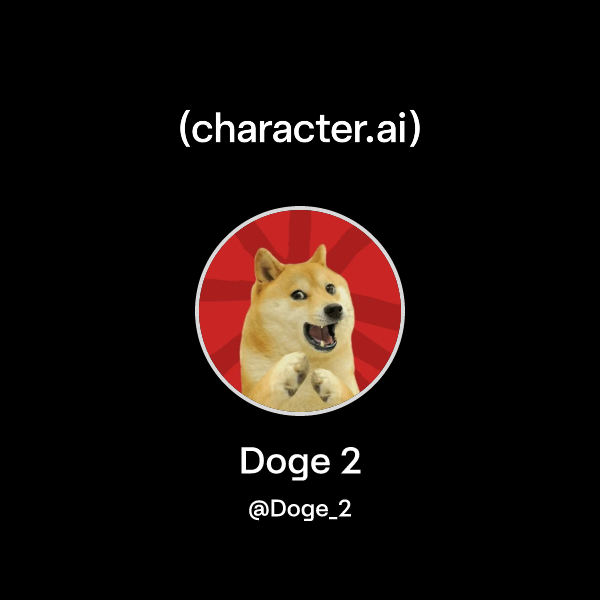 Chat with Doge 2 | character.ai | Personalized AI for every moment of ...