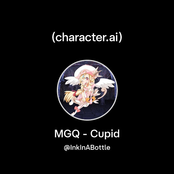 Chat with MGQ - Cupid | character.ai | AI Chat, Reimagined–Your Words ...