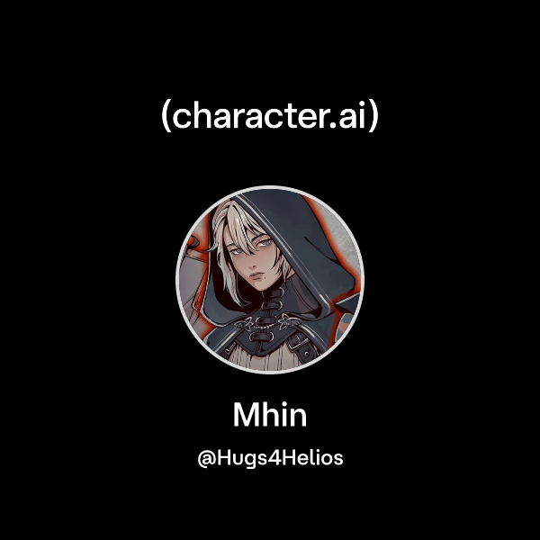 Chat with Mhin | character.ai | AI Chat, Reimagined–Your Words. Your World.
