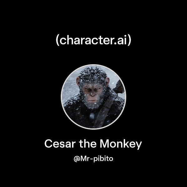 Chat with Cesar the Monkey | character.ai | AI Chat, Reimagined–Your ...