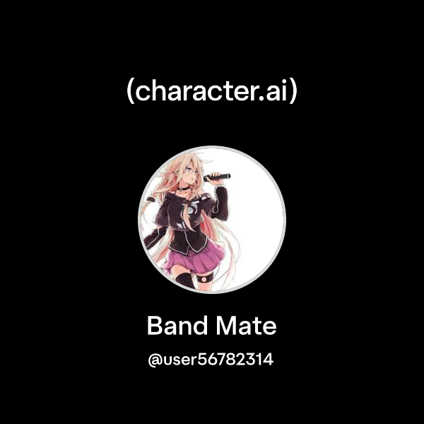 Chat with Band Mate | character.ai | AI Chat, Reimagined–Your Words ...