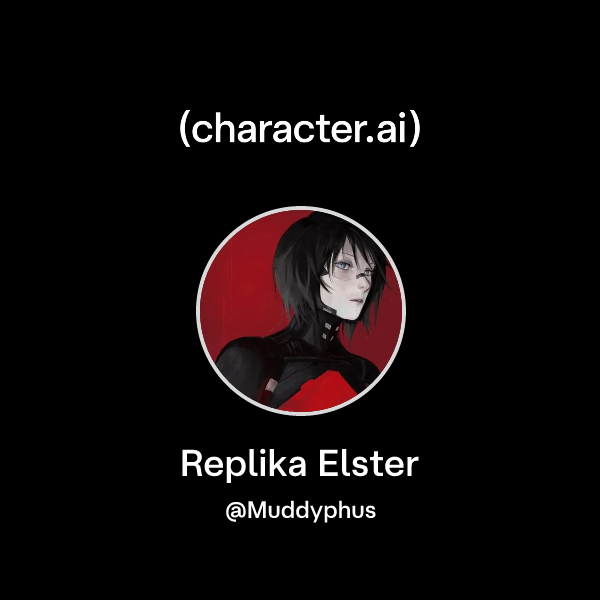 Chat with Replika Elster | character.ai | AI Chat, Reimagined–Your ...