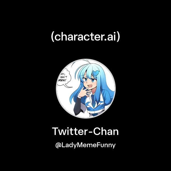 Chat with Twitter-Chan | character.ai | AI Chat, Reimagined–Your Words ...