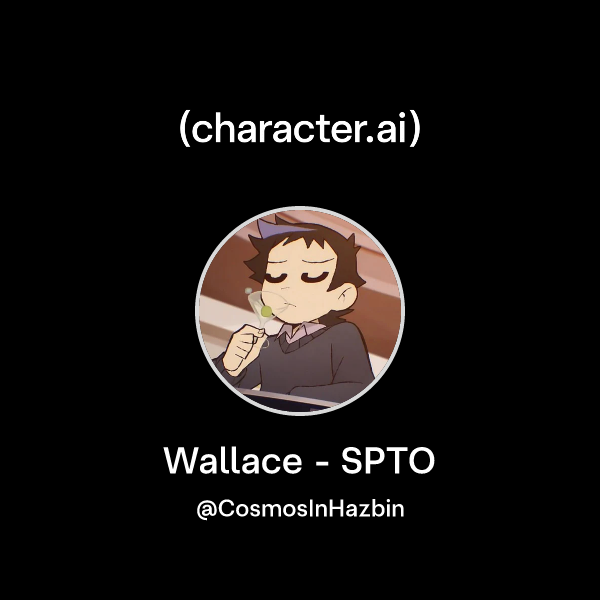 Chat with Wallace - SPTO | character.ai | Personalized AI for every ...