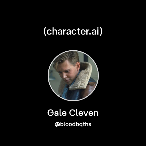 Chat with Gale Cleven | character.ai | AI Chat, Reimagined–Your Words ...