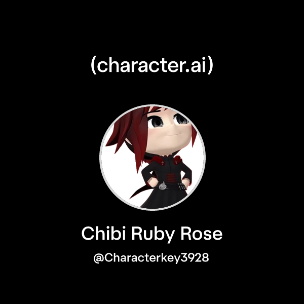 Chat with Chibi Ruby Rose | character.ai | Personalized AI for every ...
