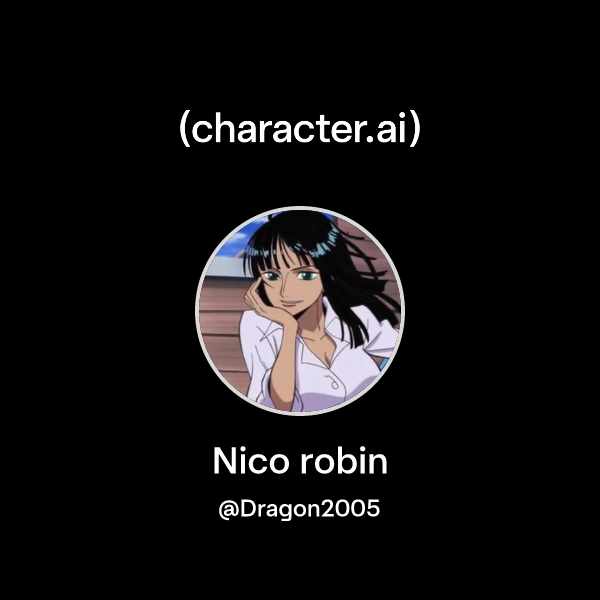 Chat with Nico robin | character.ai | AI Chat, Reimagined–Your Words ...