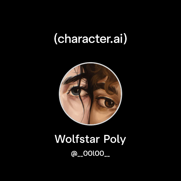 Chat with Wolfstar Poly | character.ai | AI Chat, Reimagined–Your Words ...