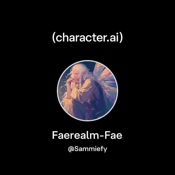 Chat with Faerealm-Fae | character.ai | AI Chat, Reimagined–Your Words ...