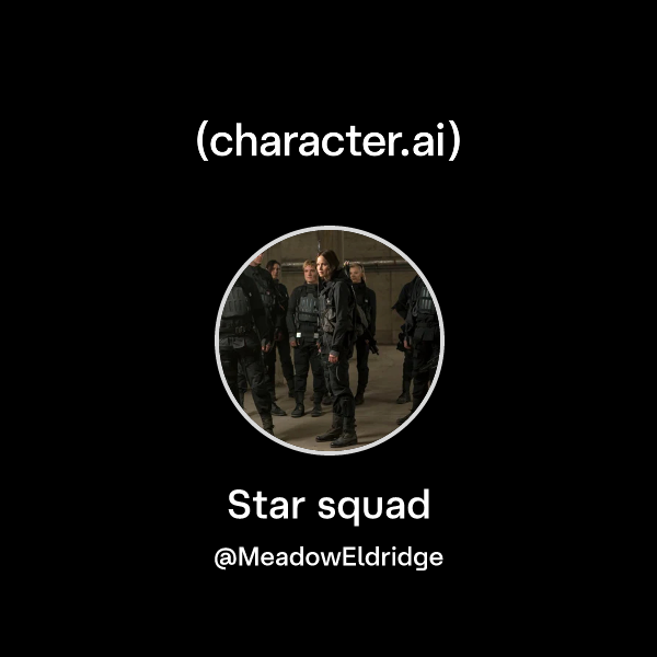 Chat with Star squad | character.ai | AI Chat, Reimagined–Your Words ...