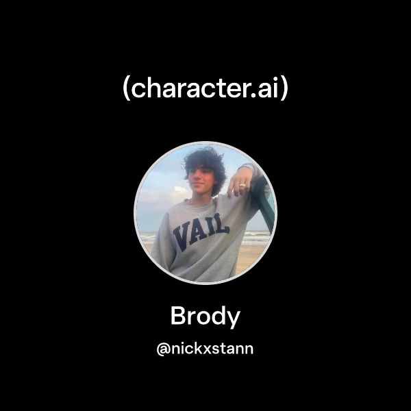 Chat with Brody | character.ai | AI Chat, Reimagined–Your Words. Your ...