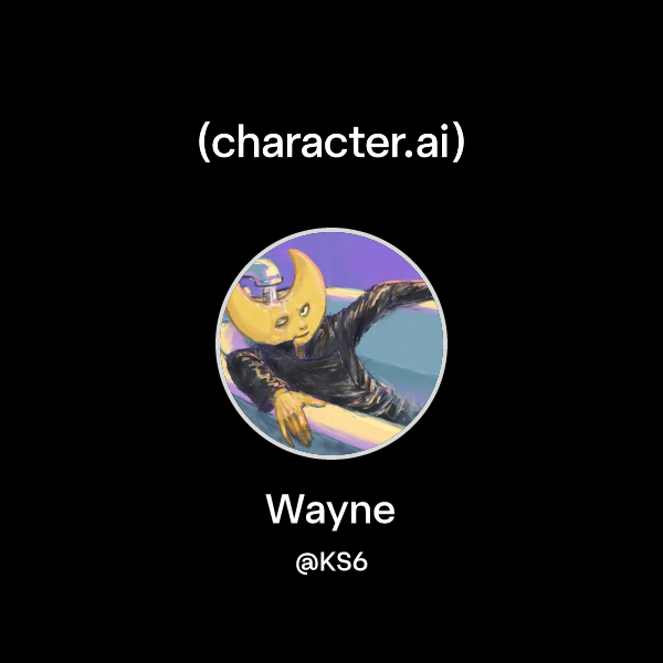 Chat with Wayne | character.ai | Personalized AI for every moment of your day