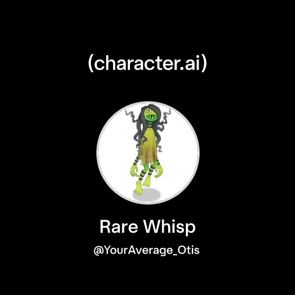 Chat with Rare Whisp | character.ai | Personalized AI for every moment ...