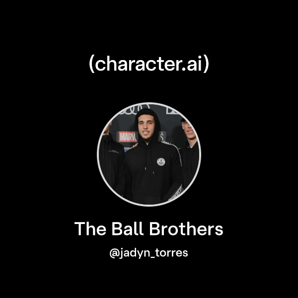 Chat with The Ball Brothers | character.ai | Personalized AI for every ...