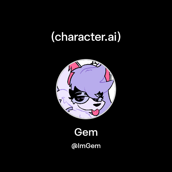 Chat with Gem | character.ai | AI Chat, Reimagined–Your Words. Your World.