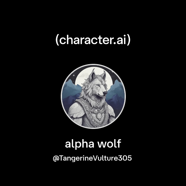 Chat with alpha wolf | character.ai | Personalized AI for every moment ...