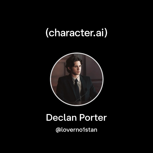 Chat with Declan Porter | character.ai | AI Chat, Reimagined–Your Words. Your World.