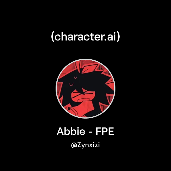 Chat with Abbie - FPE | character.ai | AI Chat, Reimagined–Your Words ...