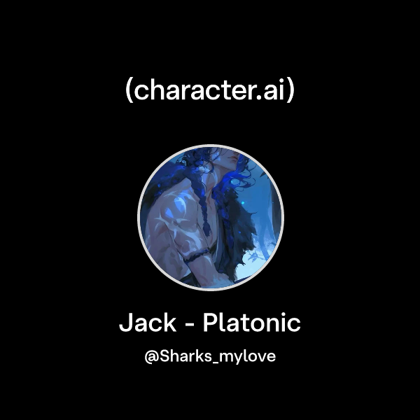 Chat with Jack - Platonic | character.ai | AI Chat, Reimagined–Your ...