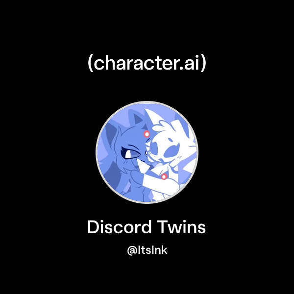 Chat with Discord Twins | character.ai | AI Chat, Reimagined–Your Words ...