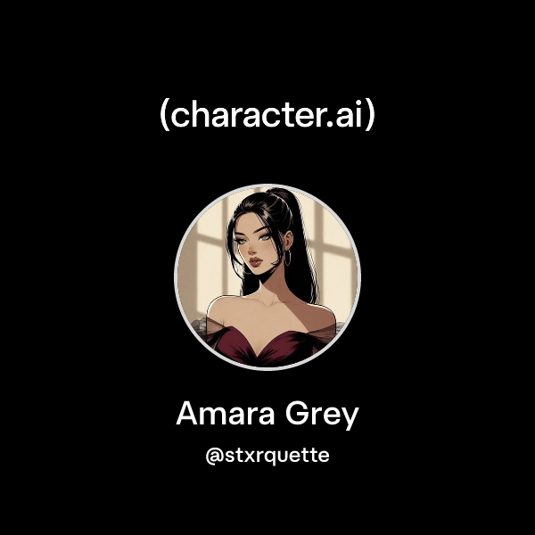 Chat with Amara Grey | character.ai | AI Chat, Reimagined–Your Words ...