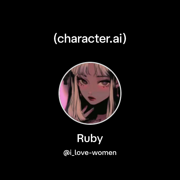 Chat with Ruby | character.ai | Personalized AI for every moment of your day