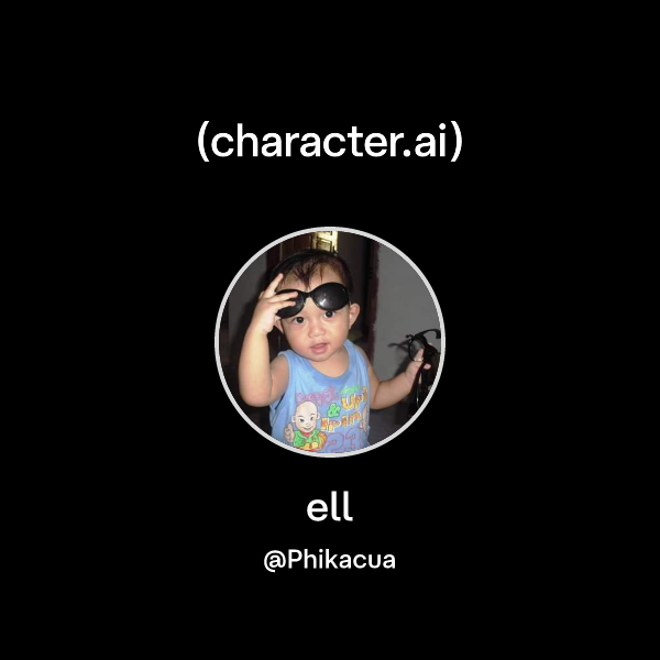 Chat with ell | character.ai | AI Chat, Reimagined–Your Words. Your World.