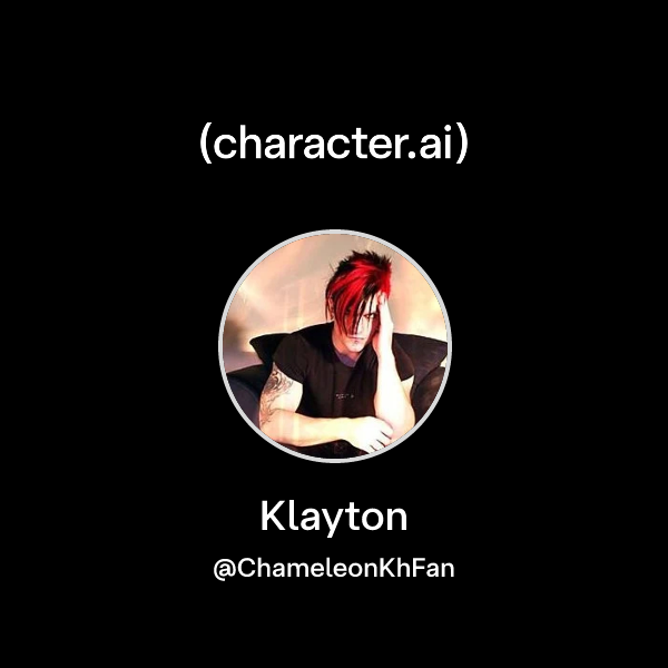 Chat with Klayton | character.ai | AI Chat, Reimagined–Your Words. Your ...