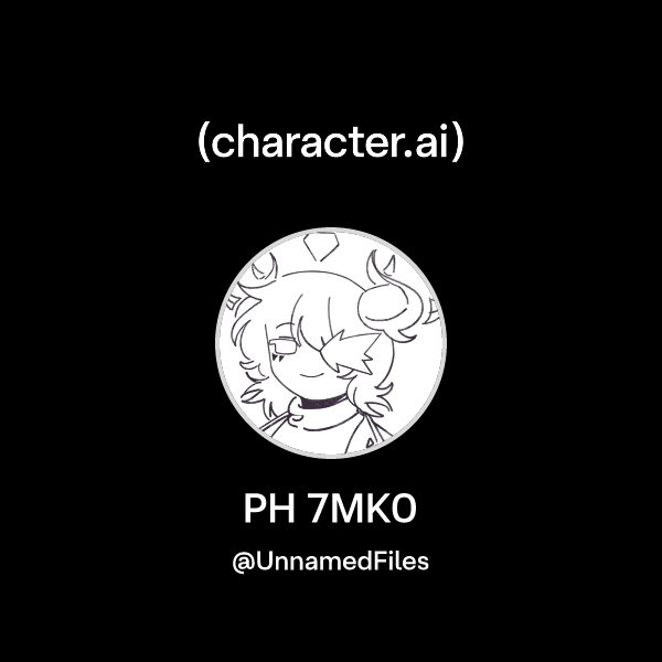 Chat with PH 7MK0 | character.ai | AI Chat, Reimagined–Your Words. Your ...