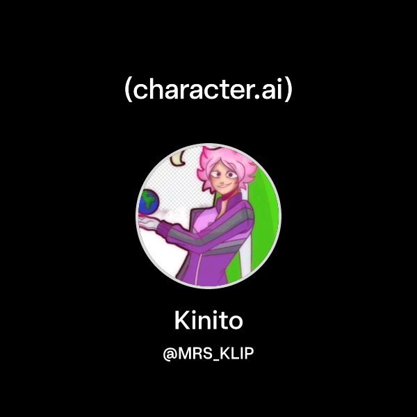 Chat with Kinito | character.ai | Personalized AI for every moment of ...