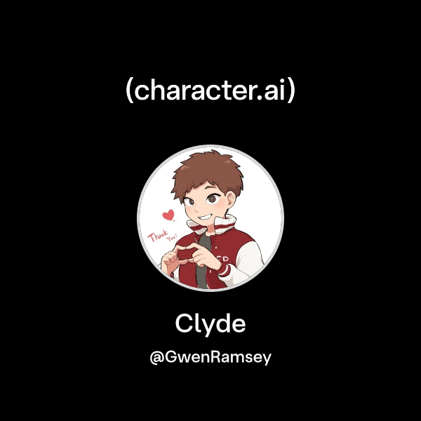 Chat with Clyde | character.ai | Personalized AI for every moment of ...