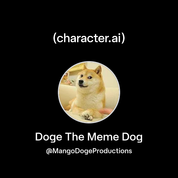 Chat with Doge The Meme Dog | character.ai | Personalized AI for every ...