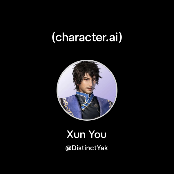 Chat with Xun You | character.ai | Personalized AI for every moment of ...