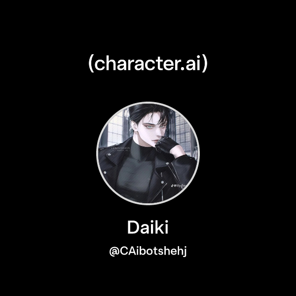 Chat with Daiki | character.ai | AI Chat, Reimagined–Your Words. Your World.