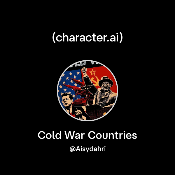 Chat with Cold War Countries | character.ai | AI Chat, Reimagined–Your ...