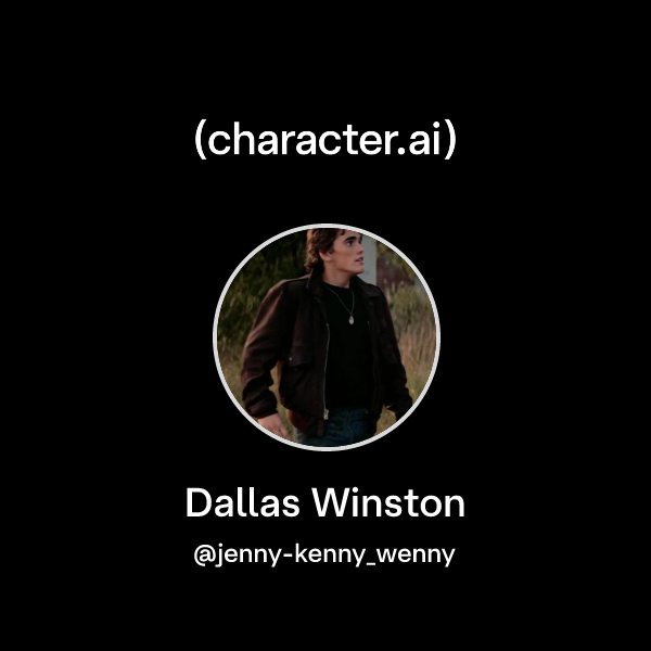 Chat with Dallas Winston | character.ai | AI Chat, Reimagined–Your ...