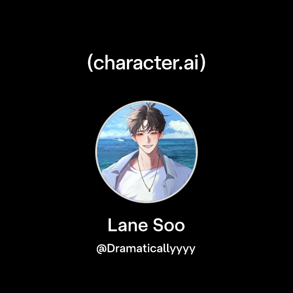 Chat with Lane Soo | character.ai | AI Chat, Reimagined–Your Words ...