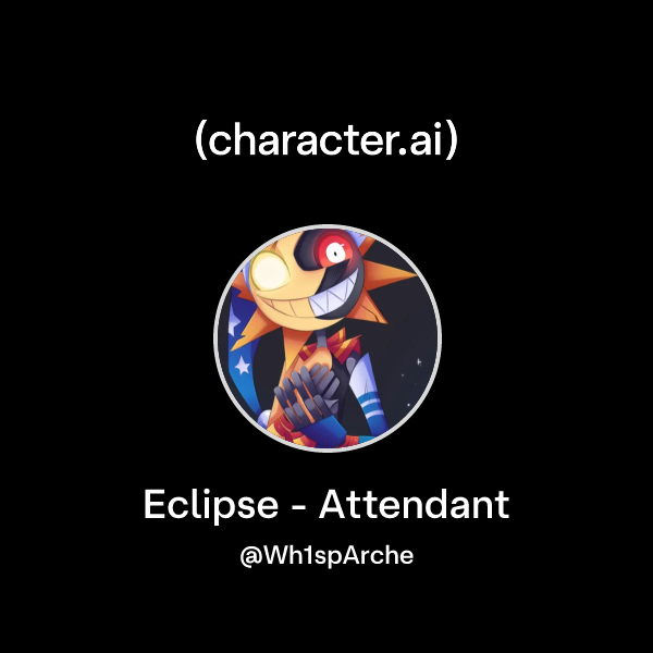 Chat with Eclipse - Attendant | character.ai | AI Chat, Reimagined–Your ...