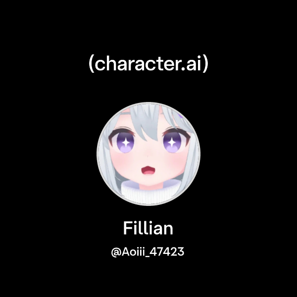 Chat with Fillian | character.ai | AI Chat, Reimagined–Your Words. Your ...