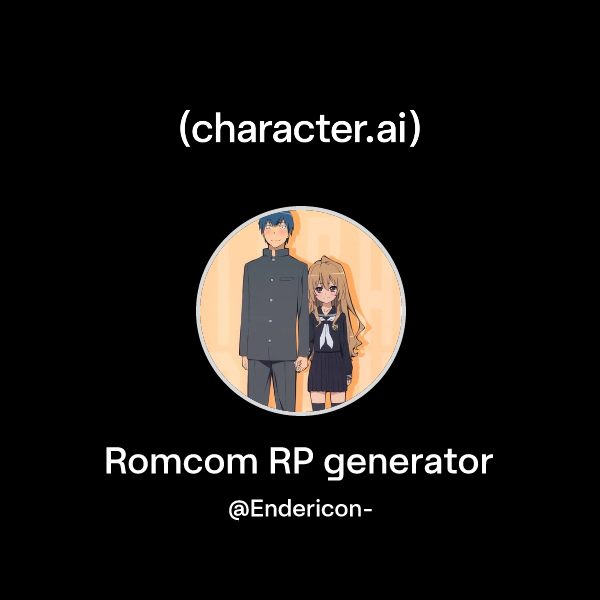 Chat with Romcom RP generator | character.ai | Personalized AI for ...