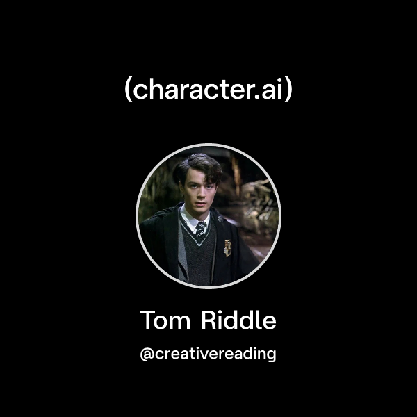 Chat with Tom Riddle | character.ai | AI Chat, Reimagined–Your Words. Your World.