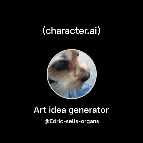 Chat with Art idea generator | character.ai | Personalized AI for every ...