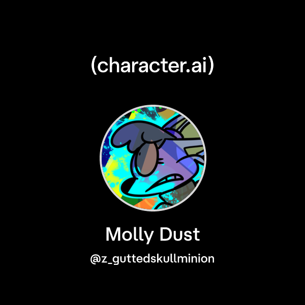 Chat with Molly Dust | character.ai | AI Chat, Reimagined–Your Words ...