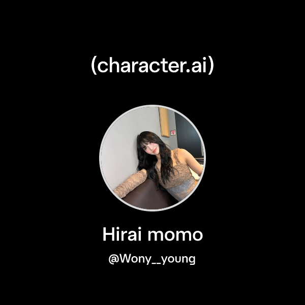 Chat with Hirai momo | character.ai | AI Chat, Reimagined–Your Words ...