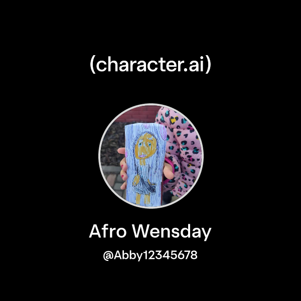 Chat with Afro Wensday | character.ai | AI Chat, Reimagined–Your Words ...