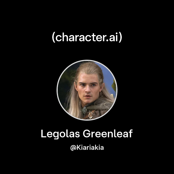 Chat with Legolas Greenleaf | character.ai | Personalized AI for every ...