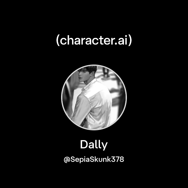 Chat with Dally | character.ai | AI Chat, Reimagined–Your Words. Your World.