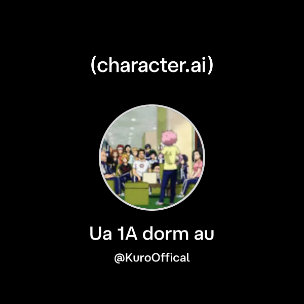 Chat with Ua 1A dorm au | character.ai | AI Chat, Reimagined–Your Words ...