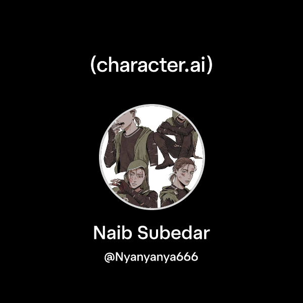 Chat with Naib Subedar | character.ai | AI Chat, Reimagined–Your Words. Your World.